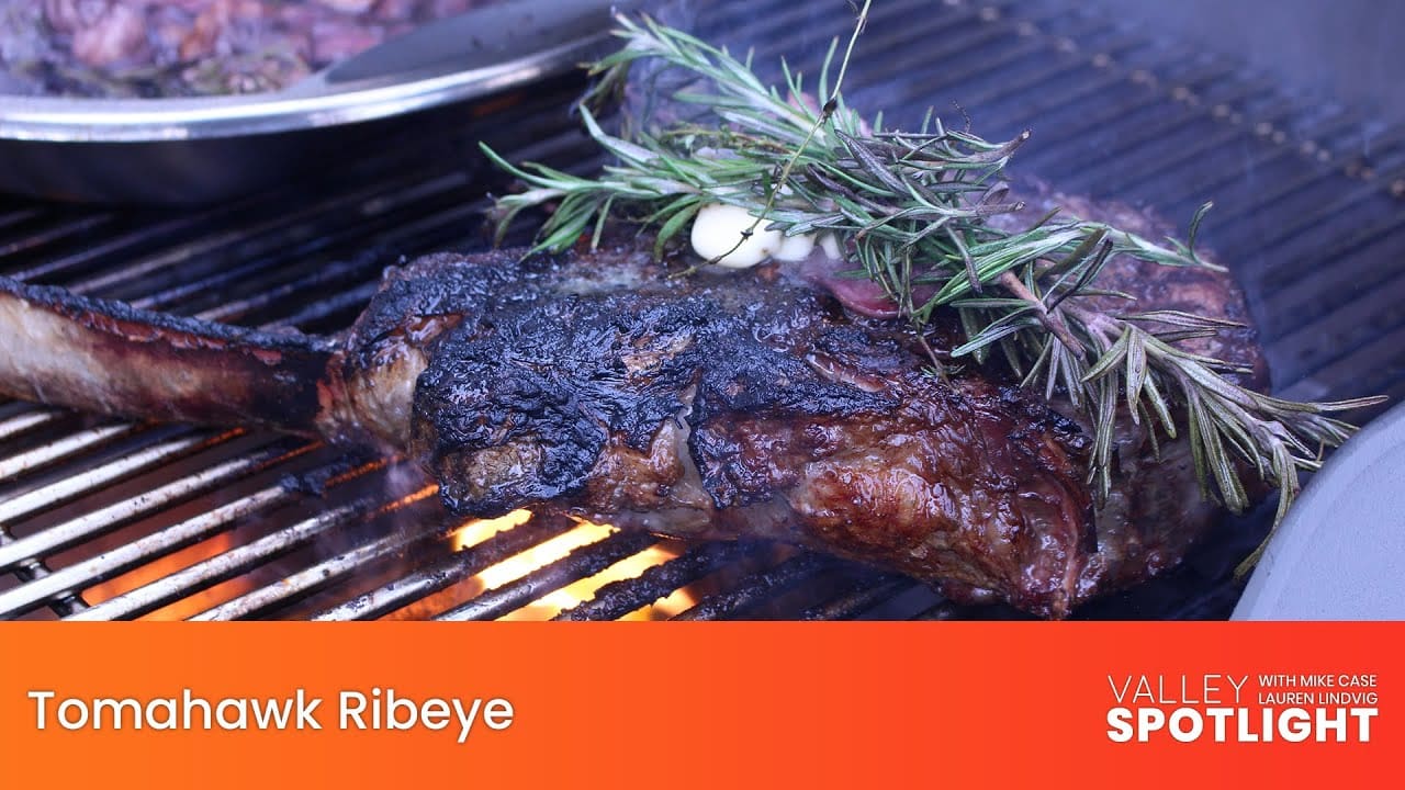 Tomahawk Ribeye | Valley Spotlight